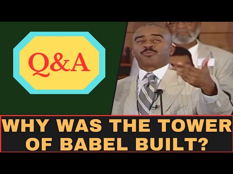 Pastor Gino Jennings, Why was the Tower of Babel Built?