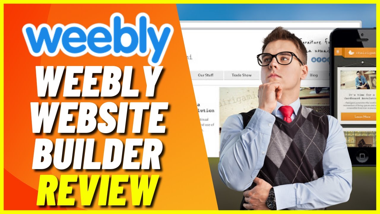 Weebly Review | Here's What You Need To Know About Weebly Website Builder