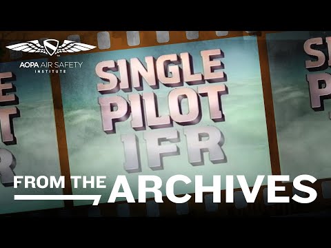 FROM THE ARCHIVES | Single Pilot IFR (1992)