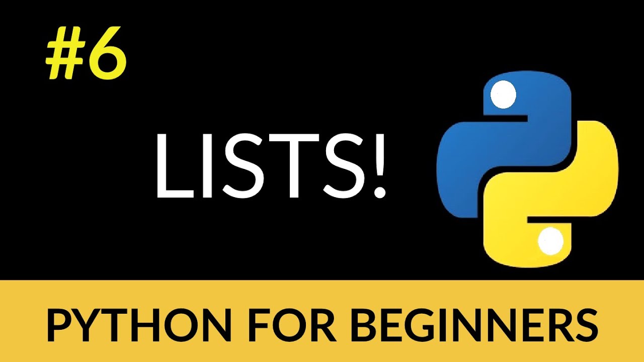 Python Beginner Tutorial #6 - Lists!
