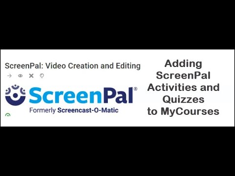 Adding ScreenPal Activities and Quizzes to MyCourses