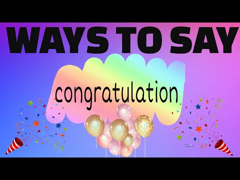 Stop Saying 'Congratulations',Use Different & Advanced Phrases|Congratulations Synonyms