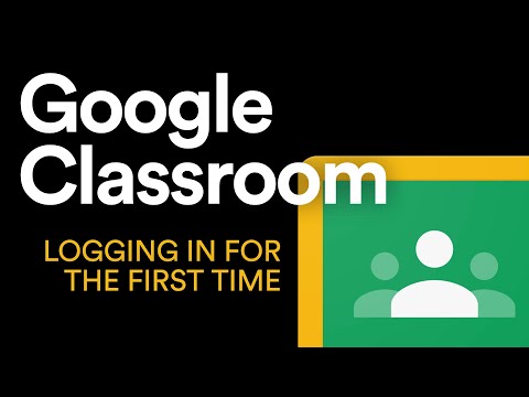 Google Classroom - Logging in for the first time