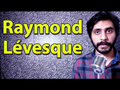 How To Pronounce Raymond Levesque