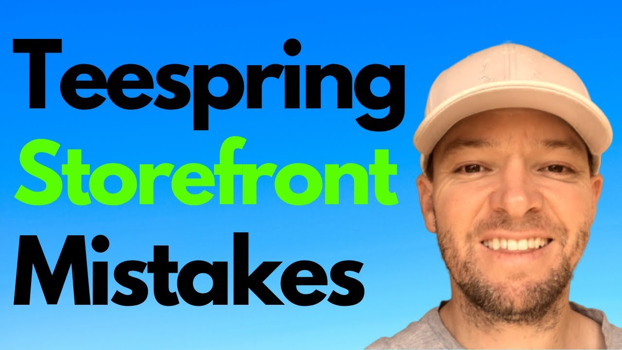 Teespring Storefront Tutorial - Don't Make This Mistake