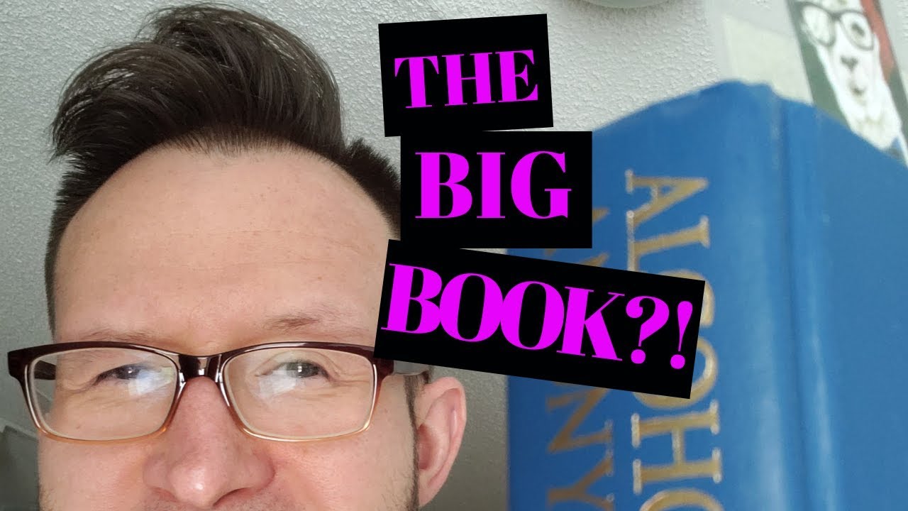 AA Books: Your Guide to The Big Book of Alcoholics Anonymous