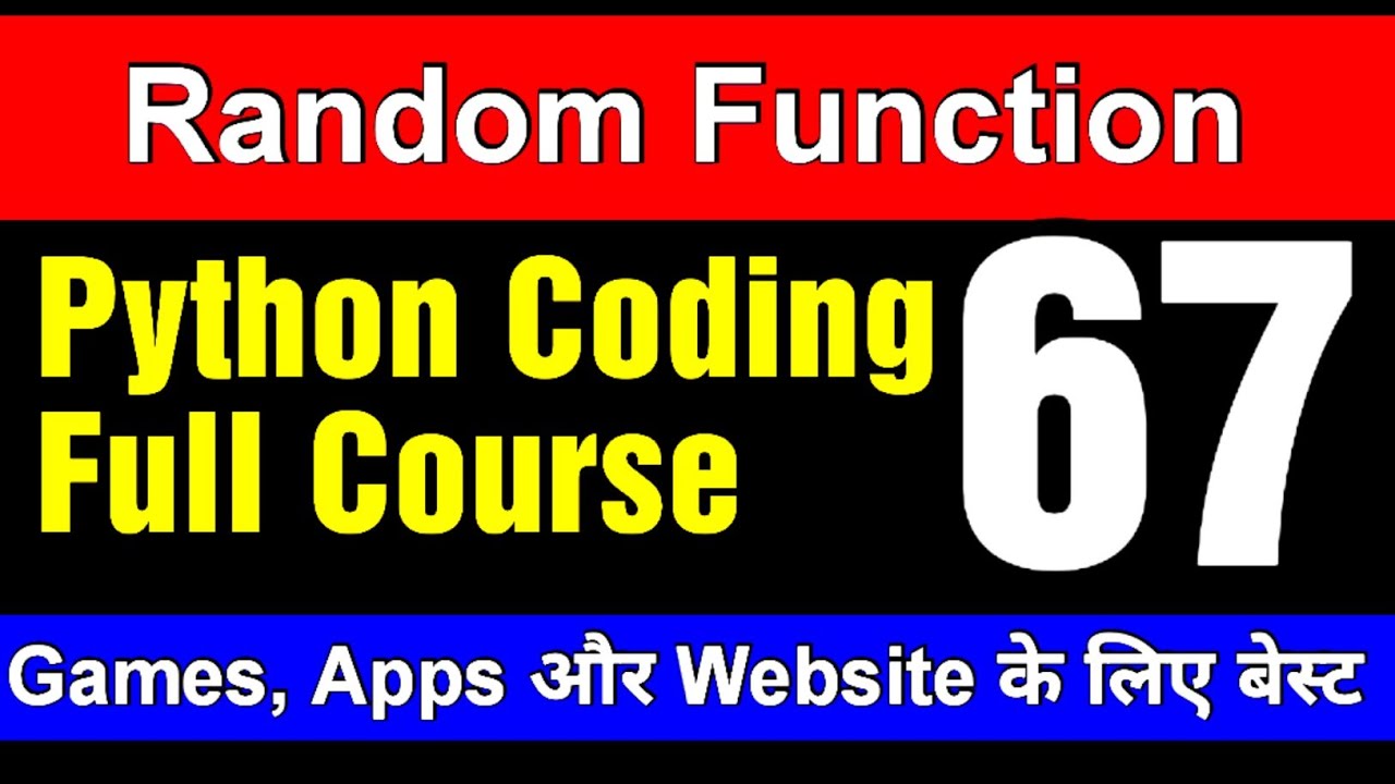 Python Coding Complete Course - Learn Python Online - Random Module in Python