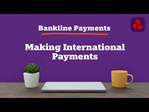 Bankline - Making International Payments