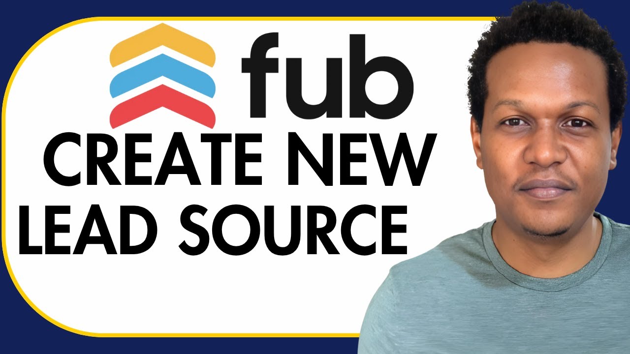 HOW TO CREATE A NEW LEAD SOURCE ON FOLLOW UP BOSS