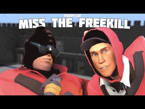 Steam Community :: Video :: Miss The Freekill - By Poopy Joe (Feat ...