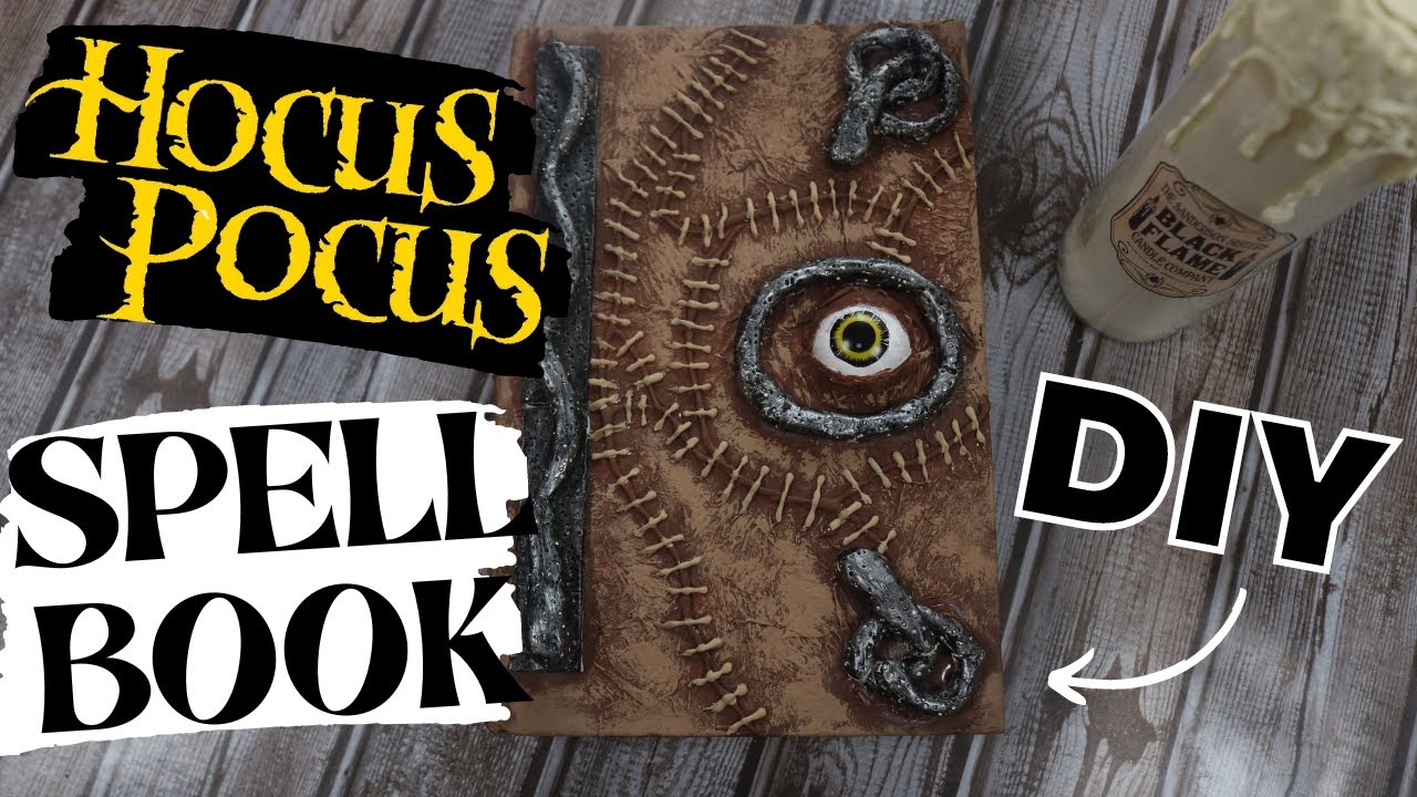 DIY HOCUS POCUS SPELL BOOK TUTORIAL!