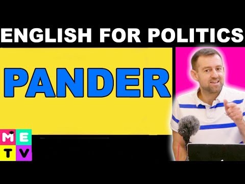 English For Politics | Pandering