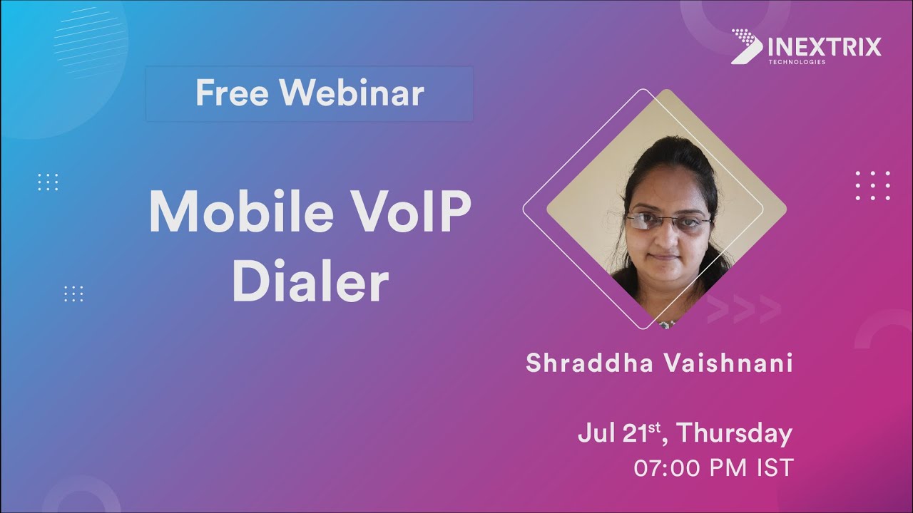Successful Completion of Mobile SIP Dialer Webinar | Inextrix
