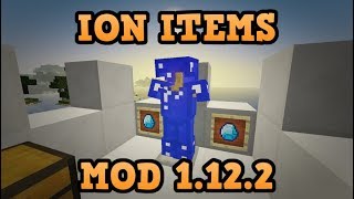 Ion Items Mod Para Minecraft 1.12.2/1.11/1.10.2 | ZonaCraft