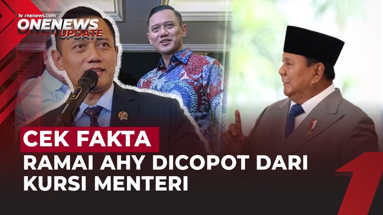 Apakah Benar Prabowo Copot AHY Jadi Menko IPK? | OneNews Update