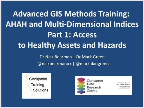 Advanced GIS Methods Training: AHAH and Multi-Dimensional Indices by Dr ...