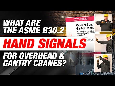 What are the ASME B30.2 Hand Signals for Overhead and Gantry Cranes?