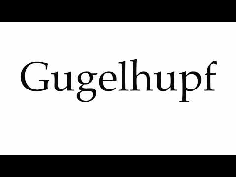 How to Pronounce Gugelhupf