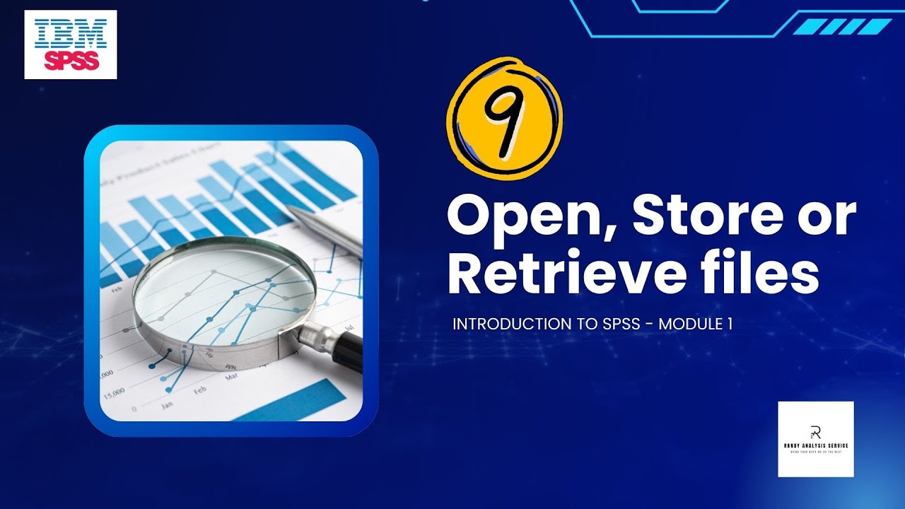 09 Open save and Retrieve file ON SPSS