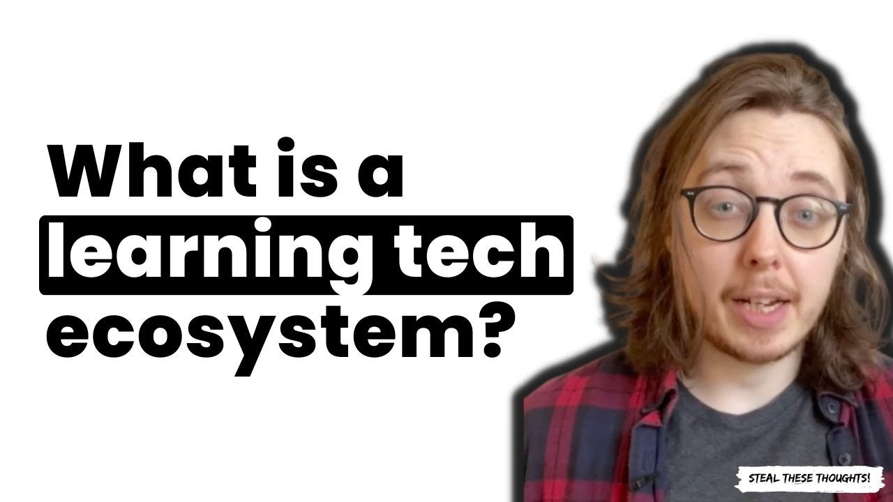 Learning Technology Ecosystems Explained