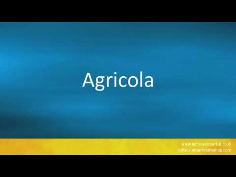 How to pronounce "Agricola". (Latin and English)