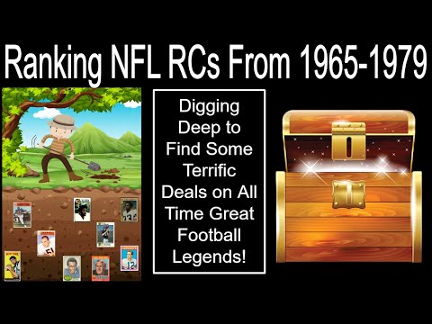 The Top 20 Vintage Football Rookie Cards from 1965-1979- Lot's of Great Deals Still Exist!!
