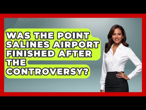 Was The Point Salines Airport Finished After The Controversy? - The Caribbean Expert