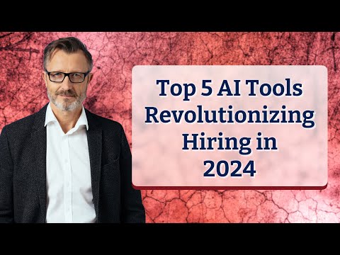 Top 5 AI Tools Revolutionizing Hiring in 2024