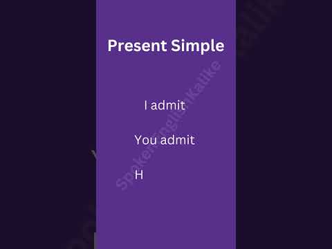 Spoken English Verb: Admit - Simple Present Form