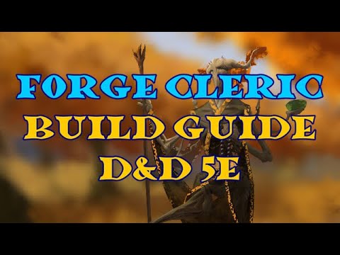 Forge Cleric Build: D&D 5e