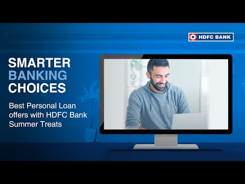Best Personal Loan offers with HDFC Bank Summer Treats | Smarter Banking Choices