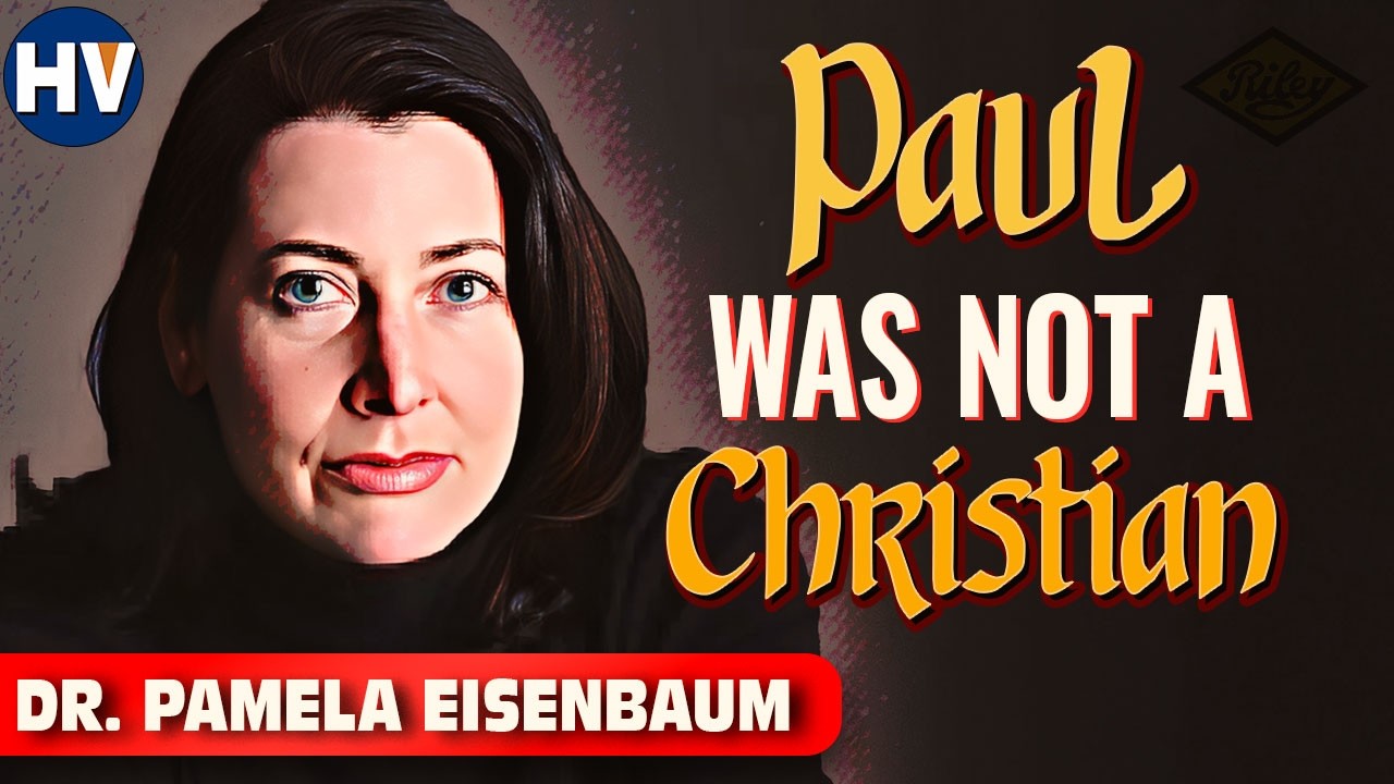 Paul Was Not a Christian: The Original Message of a Misunderstood Apostle | Dr. Pamela Eisenbaum