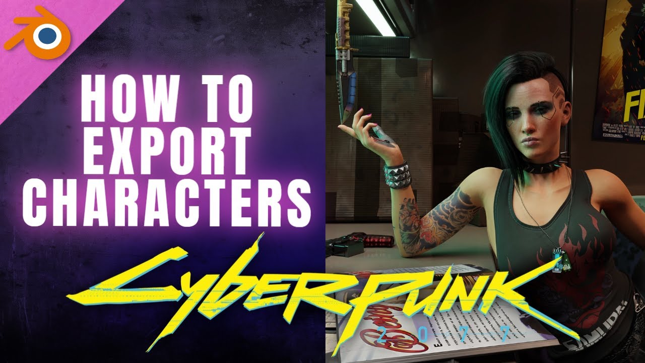 How to Export Characters From Cyberpunk to Blender [Full 2025 Guide]