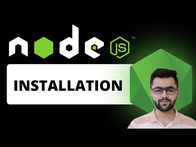 How to Install and Set Up Node.js on Your System with Clear Versioning ...