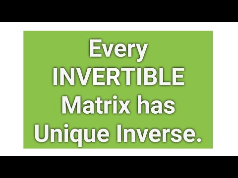 Every Invertible matrix has unique inverse in Hindi | Linear Algebra