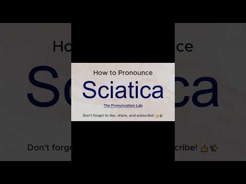 Sciatica Pronunciation—How to Say Sciatica? #pronunciation #howtopronounce #howtosay #english