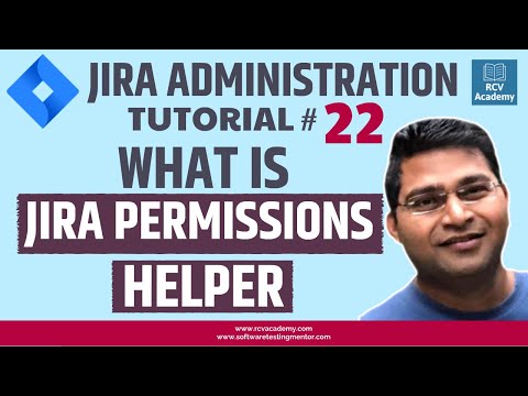 Learn JIRA Administration Tutorial 22 JIRA Permissions Helper - Mind Luster