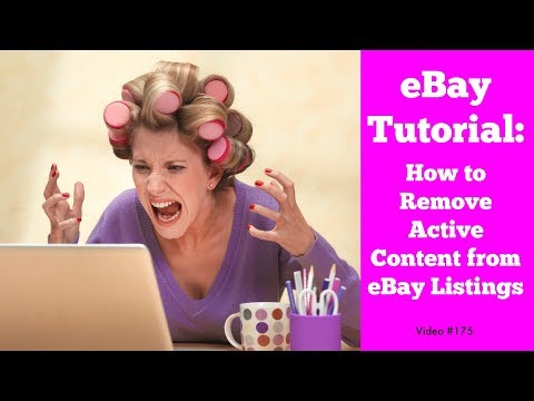 How to Remove Active Content from eBay Listings