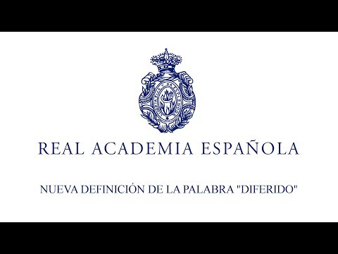 RAE: Nueva definición de la palabra "diferido"