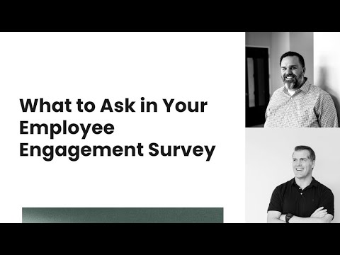 What to Ask in Your Employee Engagement Survey