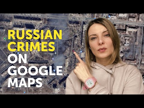 RUSSIAN CRIMES on GOOGLE MAPS. Vlog 357: War in Ukraine