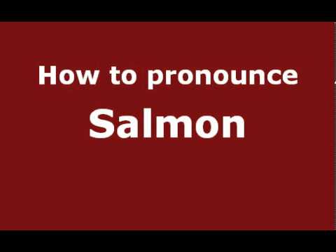 How to Pronounce Salmon - PronounceNames.com