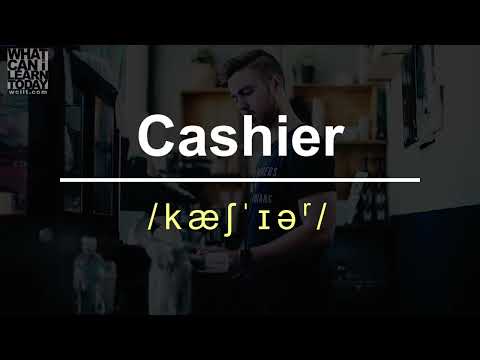 How to pronounce the word "Cashier"