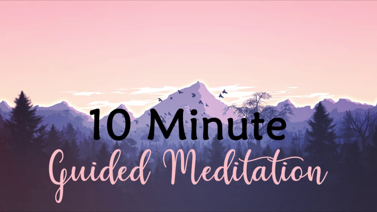 Refresh Your Mind ~ Restore your Body ~ 10 minute guided meditation