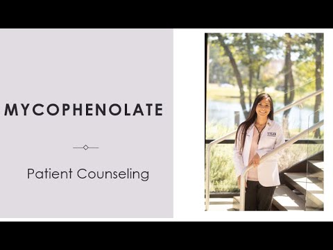Mycophenolate Counseling Video