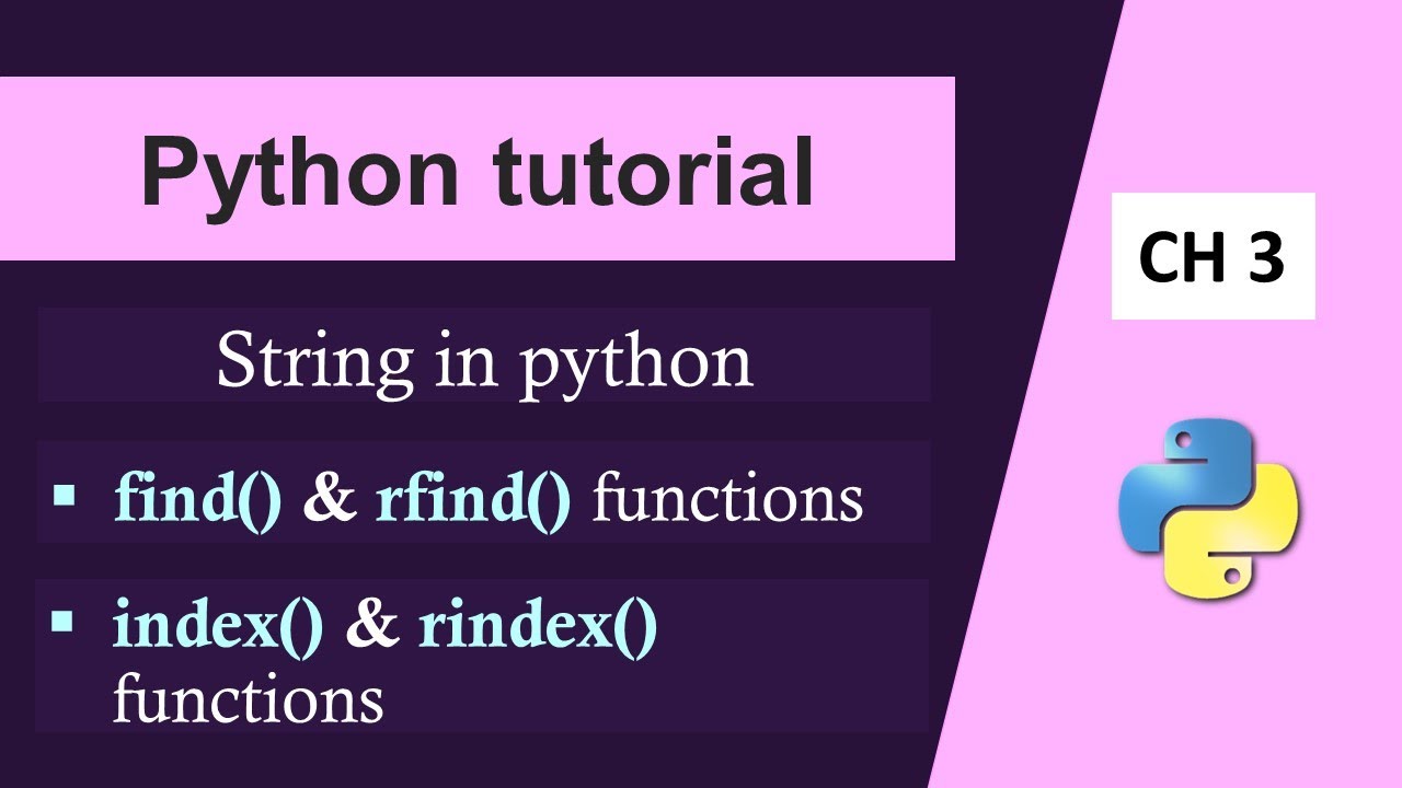 String in Python|find Method in Python|rfind Method|index Method in Python