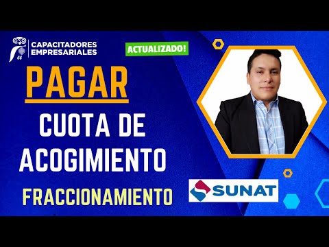 Como pagar cuota de acogimiento de un fraccionamiento - SUNAT 2023 Actualizado