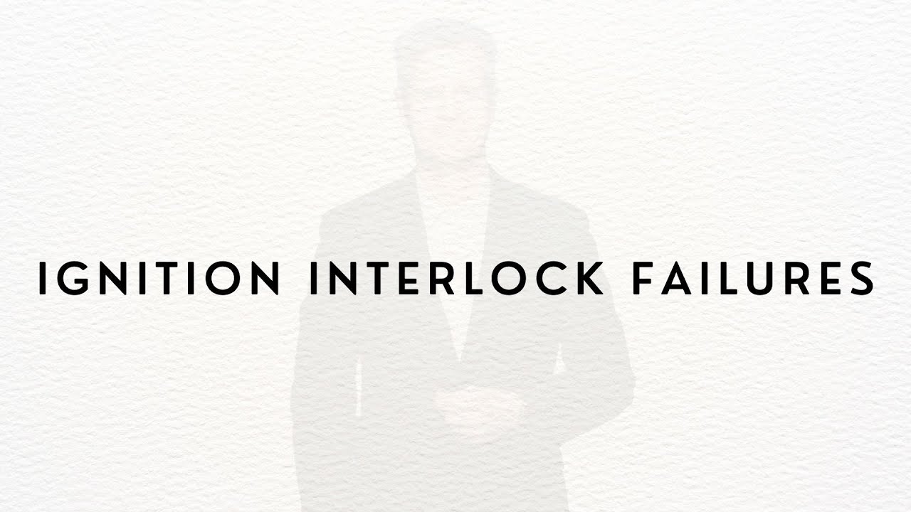 How to AVOID Ignition Interlock Device Failures