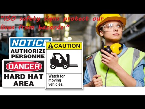 Understanding ISO Safety Signs: Communicating Hazards Effectively
