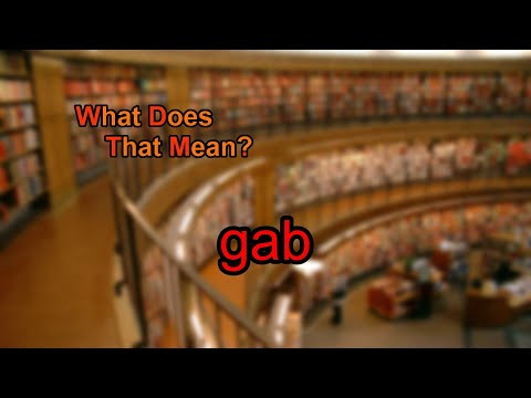 What does gab mean?